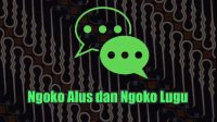 Mengenal Perbedaan Dan Penggunaan Ngoko Alus Dan Ngoko Lugu Dalam ...