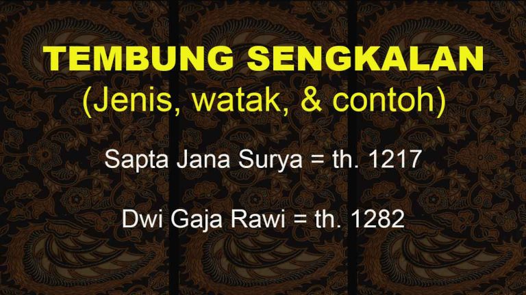 Tembung Sengkalan Lengkap Jenis, 10 Watak, Dan Contohnya | Kawruh Basa