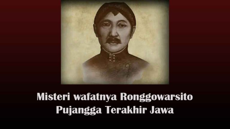 Misteri Wafatnya Ronggowarsito Pujangga Terakhir Jawa | Kawruh Basa Jawa