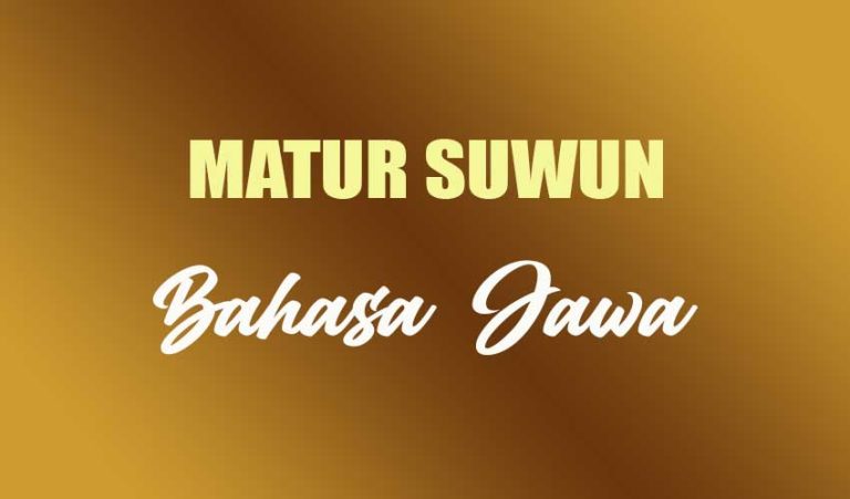 Matur Suwun Dalam Bahasa Jawa, Filosofi Dan Penggunaannya | Kawruh Basa