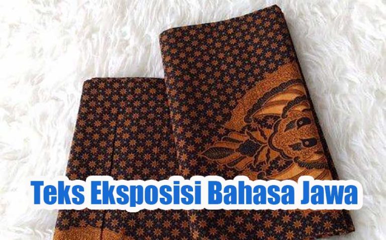 Teks Eksposisi Bahasa Jawa: Pengertian, Struktur, Dan Contohnya | Kawruh Basa