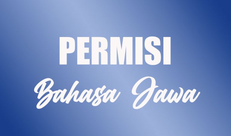 Bahasa Jawanya Permisi Dan Konteks Penggunaannya | Kawruh Basa