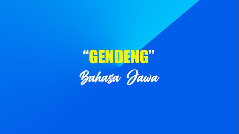 Arti Gendeng Bahasa Jawa: Makna, Penggunaan, Dan Konteks Budaya ...