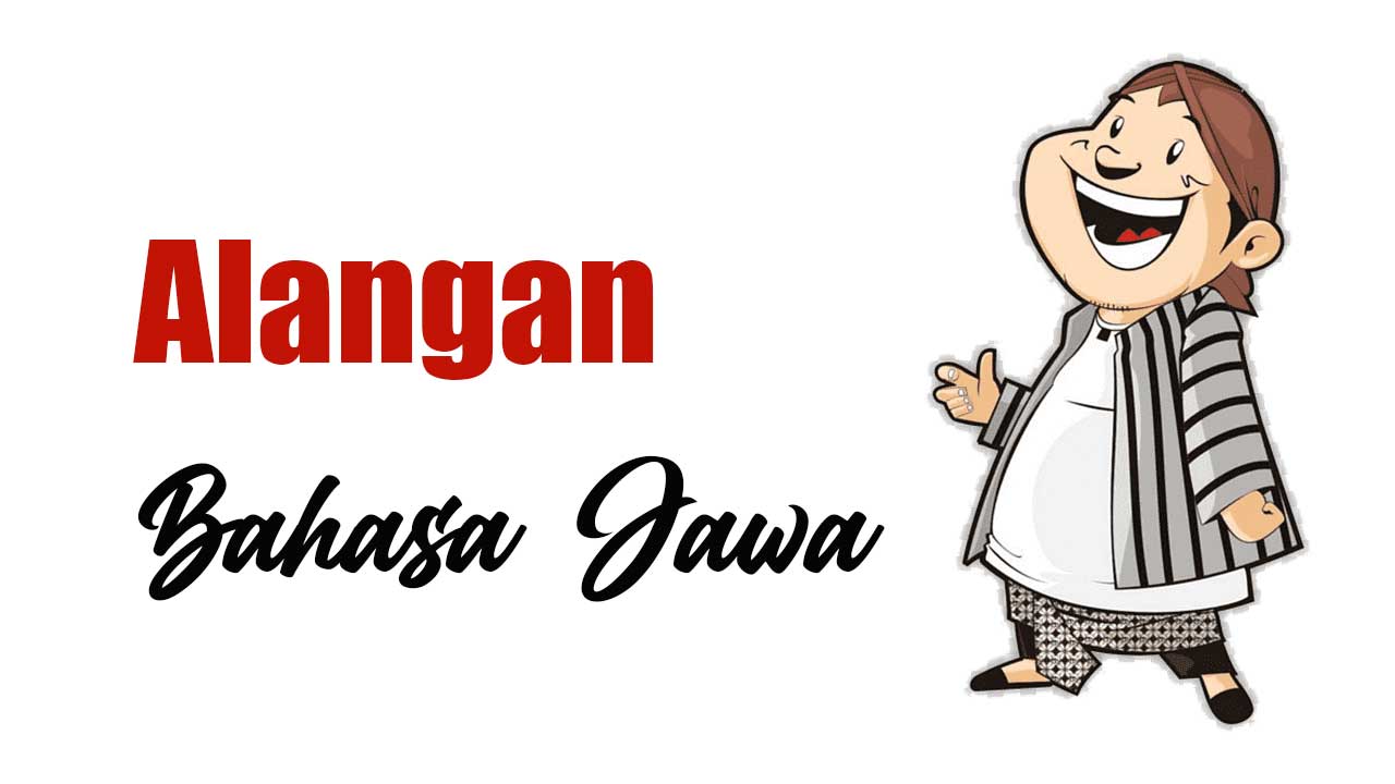 Arti Alangan Dalam Bahasa Jawa: Makna Dan Filosofi Yang Mendalam ...
