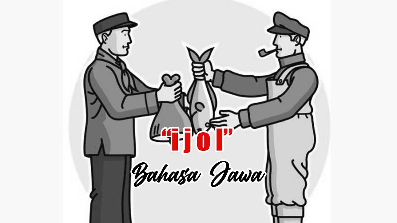 Arti Ijol Mencerminkan Filosofi Keseimbangan Dalam Kehidupan | Kawruh Basa