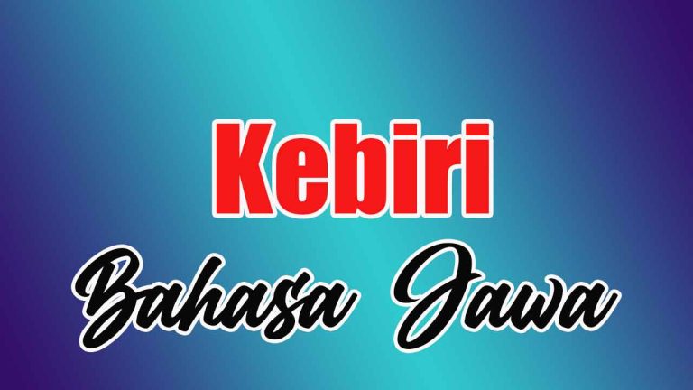 Arti Kebiri Dalam Bahasa Jawa Dan Pemahaman Budayanya | Kawruh Basa
