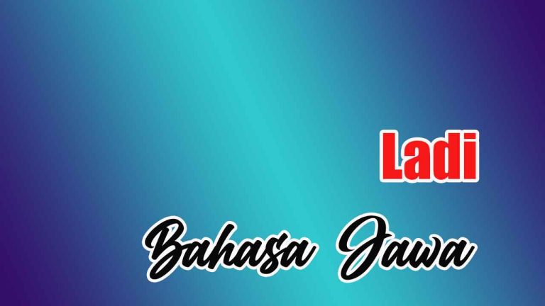 Arti Ladi Dalam Bahasa Jawa: Menelusuri Makna "Layan" Dalam Perspektif ...